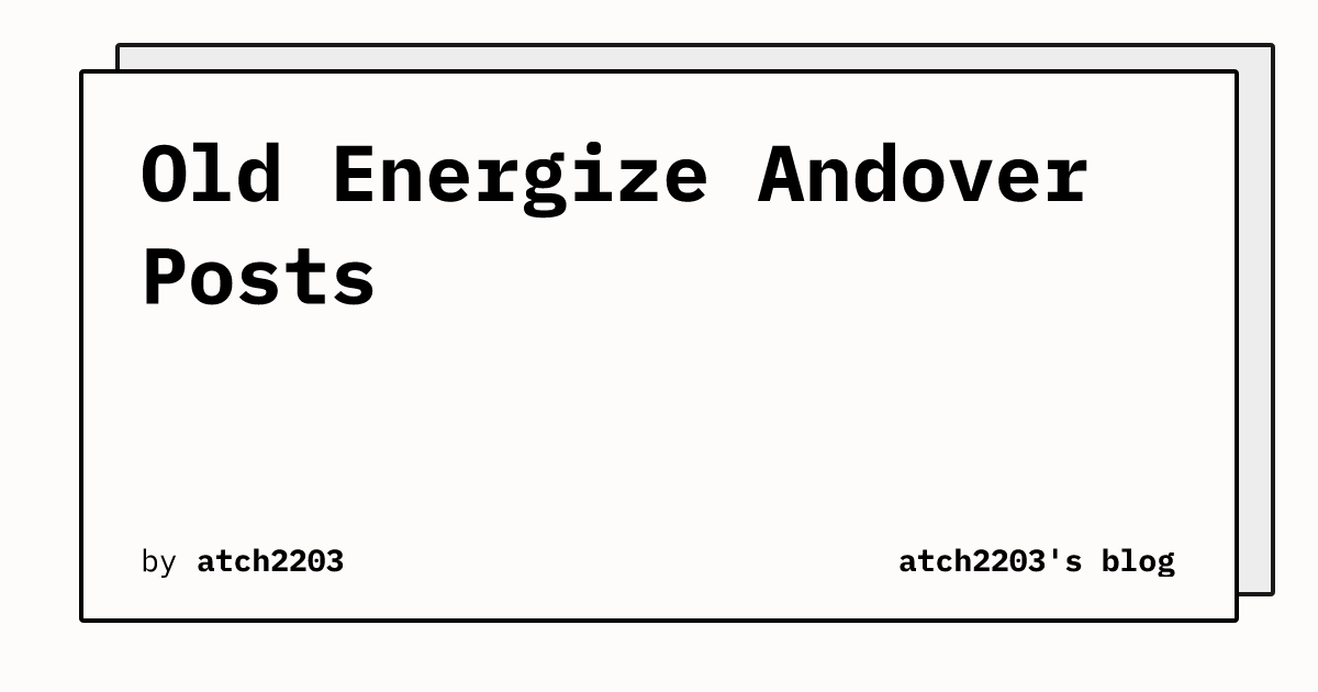 Old Energize Andover Posts